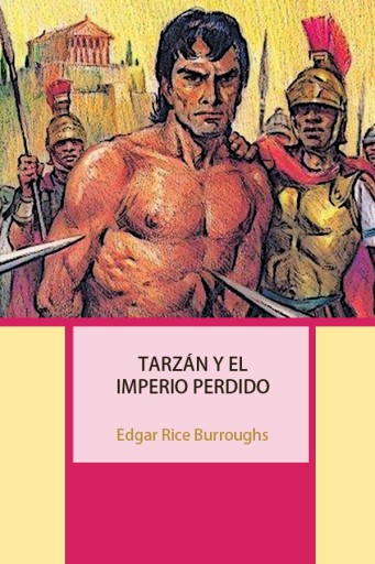 Tarzán y el imperio perdido - tiendabajalibroslatam