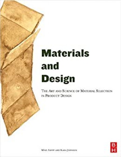 Materials and Design: The Art and Science of Material...