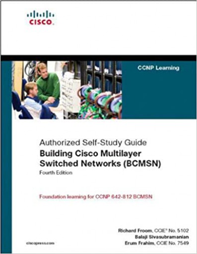 Building Cisco Multilayer Switched Networks (BCMSN)