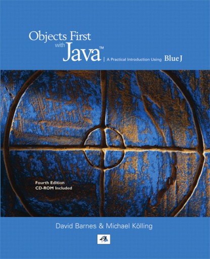 Objects First with Java: A Practical Introduction Using BlueJ...