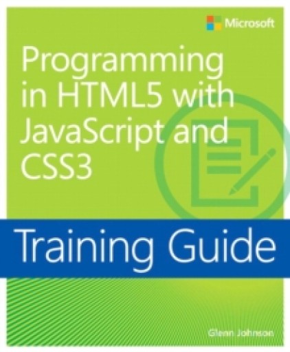 Training Guide Programming In Html5 With Javascript And Css3