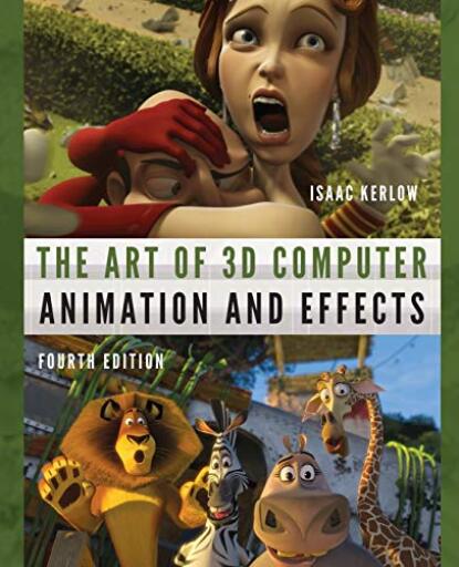 The Art of 3D: Computer Animation and Effects - Isaac Kerlow