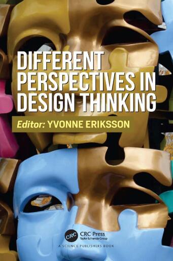 Different Perspectives in Design Thinking - Yvonne Eriksson