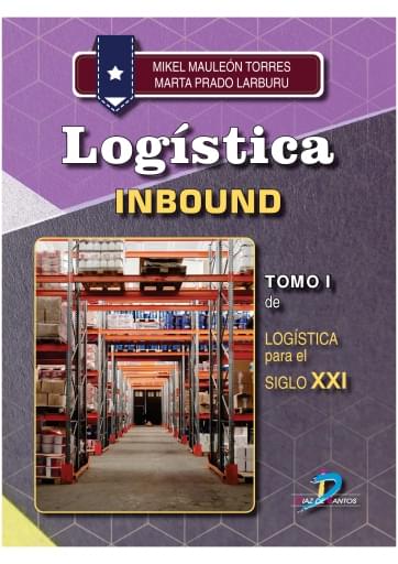 Logística inbound: Tomo I de logistica para siglo XXI