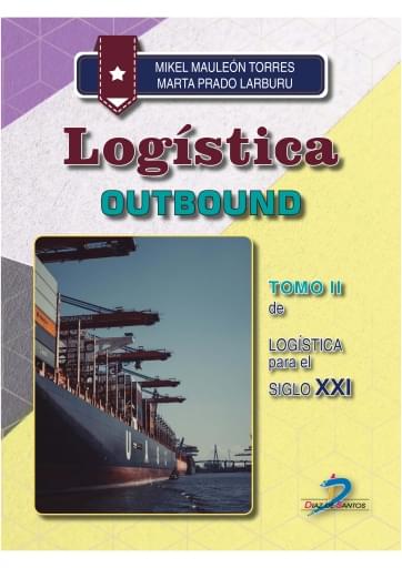 Logística inbound: Tomo II de logistica para siglo XXI