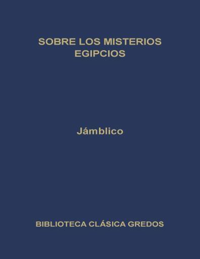 Sobre los Misterios Egipcios - Jámblico De Calcis