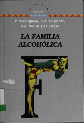 La familia alcohólica - Steinglass, Peter