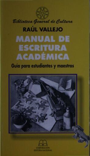 Manual de escritura académica : guía para estudiantes y...