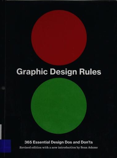 Graphic design rules : 365 essential design dos and don'ts
