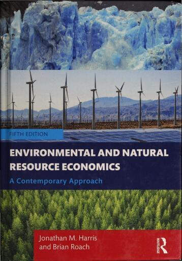 Environmental and natural resource economics : a contemporary...
