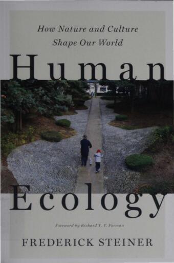 Human ecology : how nature and culture shape our world