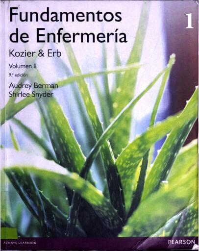 Kozier y Erb, fundamentos de enfermería : conceptos, procesos...