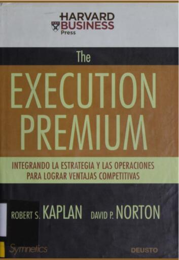 The execution premium : integrando la estrategia y las...
