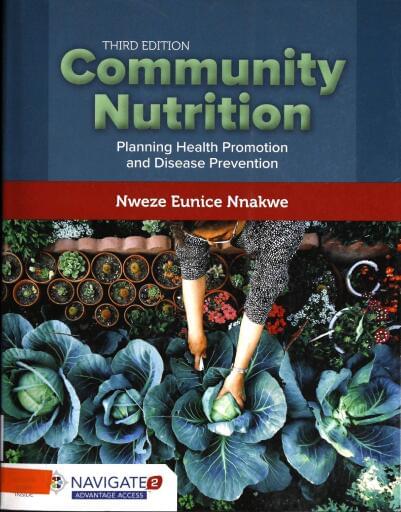 Community nutrition : planning health promotion and disease...
