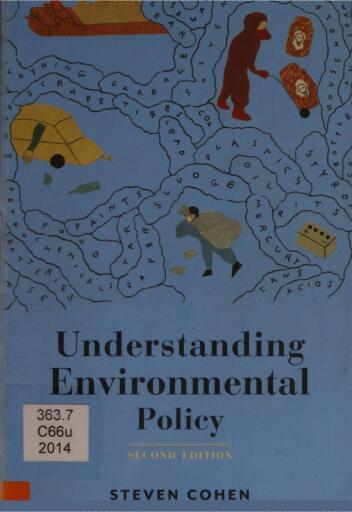 Understanding environmental policy - Cohen, Steven A., 1953-