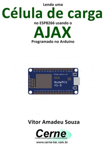 Lendo Uma Célula De Carga No Esp8266 Usando O Ajax Programado...