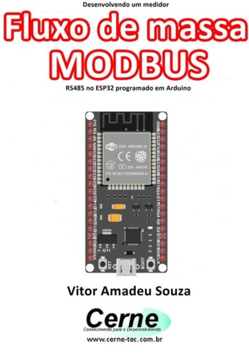 Desenvolvendo Um Medidor Fluxo De Massa Modbus Rs485 No Esp32...
