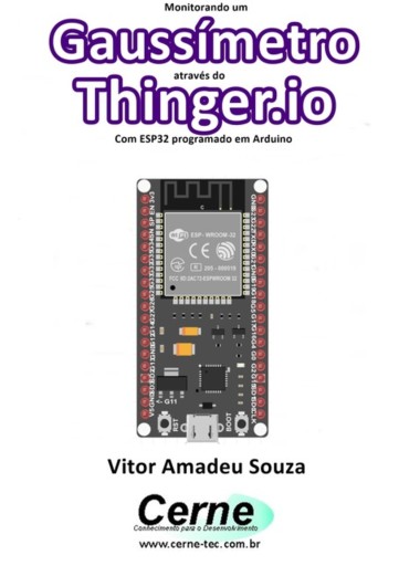 Monitorando Um Gaussímetro Através Do Thinger.io Com Esp32...