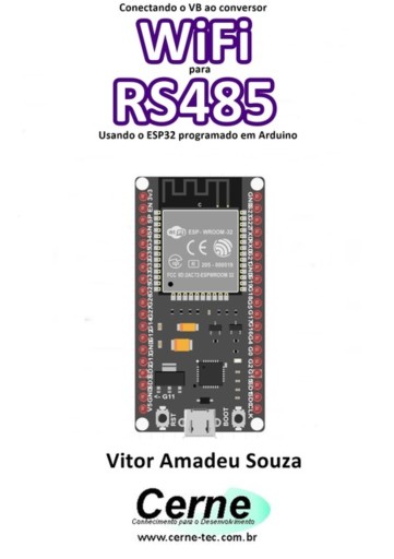 Conectando O Vb Ao Conversor Wifi Para Rs485 Usando O Esp32...