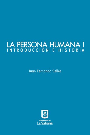 La persona humana parte I. Introducción e Historia - Dinediciones