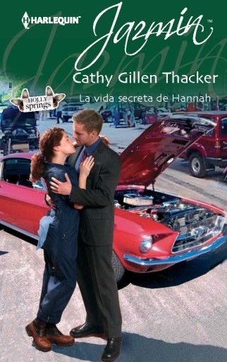 La vida secreta de Hannah - Gillen Thacker, Cathy