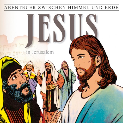 25: Jesus - In Jerusalem - sanbornsebooks