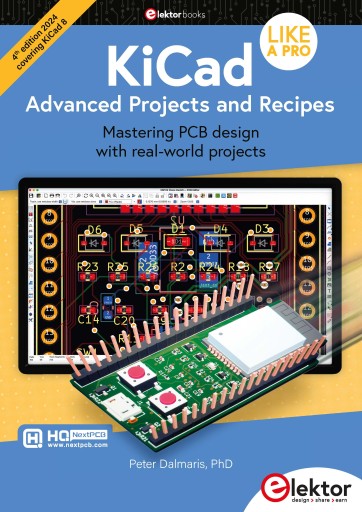 KiCad Like A Pro – Advanced Projects and Recipes KiCad Like A Pro – Advanced Projects and Recipes
