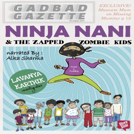 Ninja Nani & The Zapped Zombie Kids - sanbornsebooks