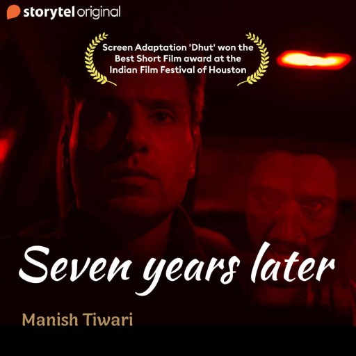 Seven Years Later - Tiwari, Manish