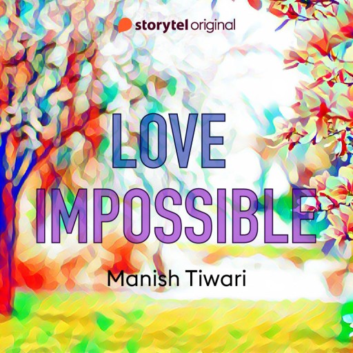 Love Impossible - Tiwari, Manish