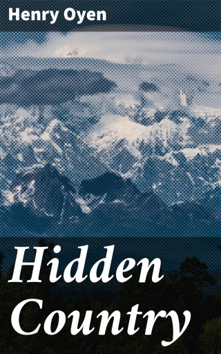 Hidden Country - Oyen, Henry