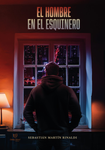 El hombre en el esquinero - Rinaldi, Sebastián Martín