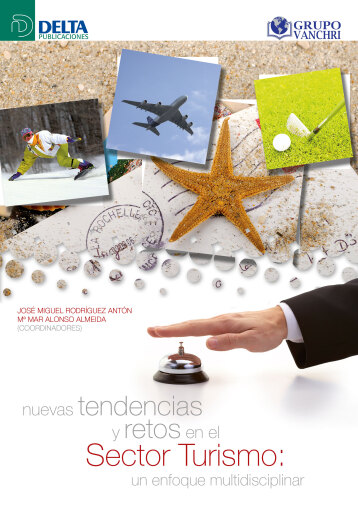 Nuevas tendencias y retos en el sector turismo: un enfoque...