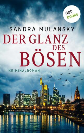 Der Glanz des Bösen - Mulansky, Sandra