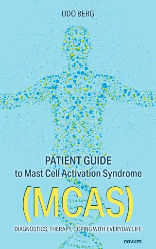 Patient Guide to Mast Cell Activation Syndrome (MCAS)