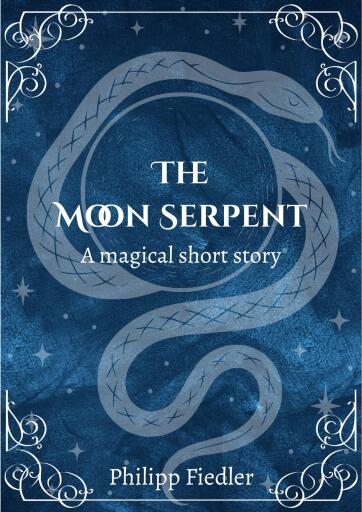 The Moon Serpent - Fiedler, Philipp