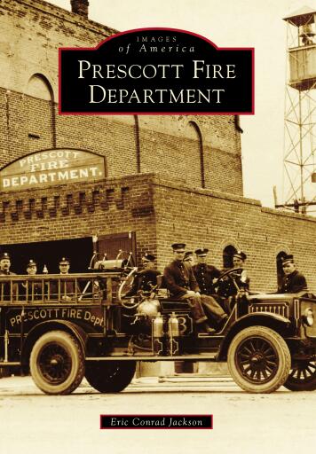 Prescott Fire Department - Jackson, Eric Conrad