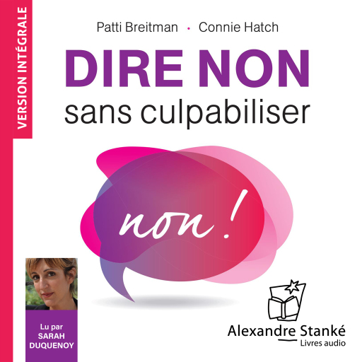 Dire non sans culpabiliser - Breitman, Patti; Hatch, Connie
