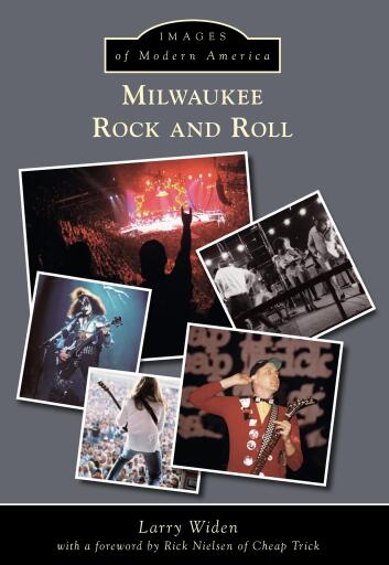 Milwaukee Rock and Roll - Widen, Larry