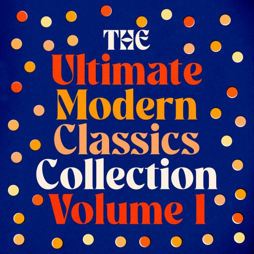The Ultimate Modern Classics Collection - Volume One: 18...