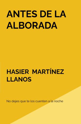 Antes de la alborada - Martínez Llanos, Hasier