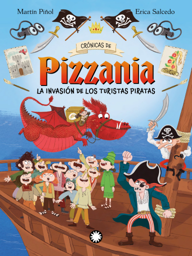 La invasión de los turistas piratas (Crónicas de...