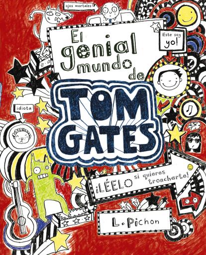 El genial mundo de Tom Gates - Pichon, Liz