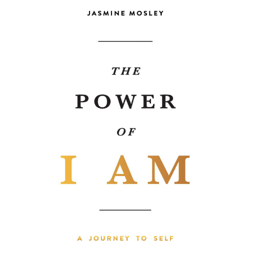 The Power of I Am - Mosley, Jasmine