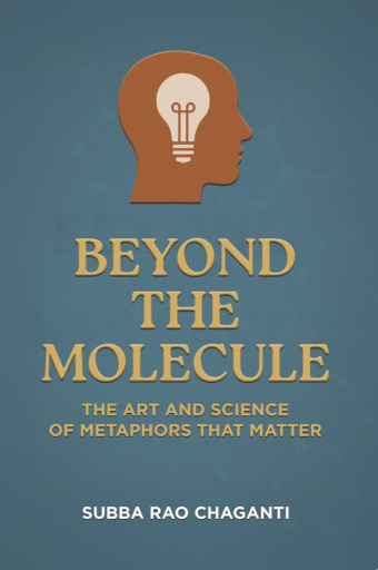 Beyond the Molecule: The Art and Science of Metaphors...