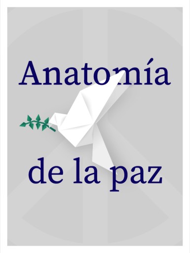 Anatomía de la paz de The Arbinger Institute