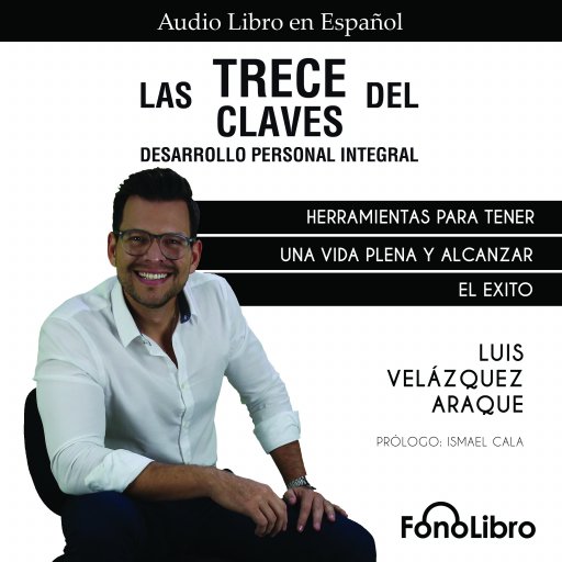 Las Trece Claves del Desarrollo Personal Integral