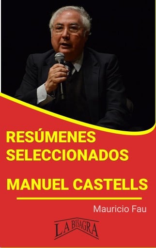 Resúmenes Seleccionados: Manuel Castells - sanbornsebooks