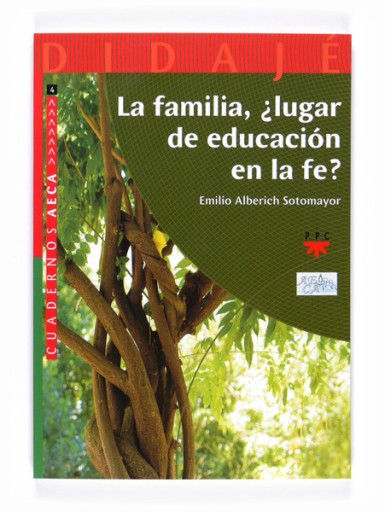 La familia, ¿lugar de educación en la fe? - Biblioteca... La familia, ¿lugar de educación en la fe? - Biblioteca...
