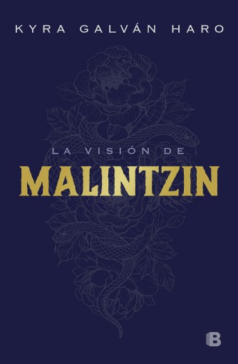 La visión de Malintzin - Galván, Kyra